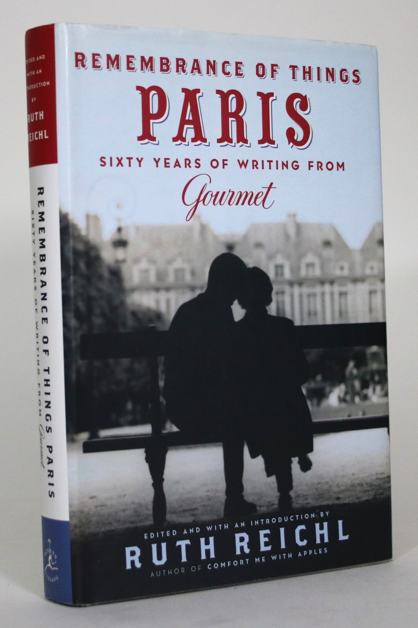 Remembrance of Things Paris: Sixty Years of Writing from Gourmet | Ruth ...